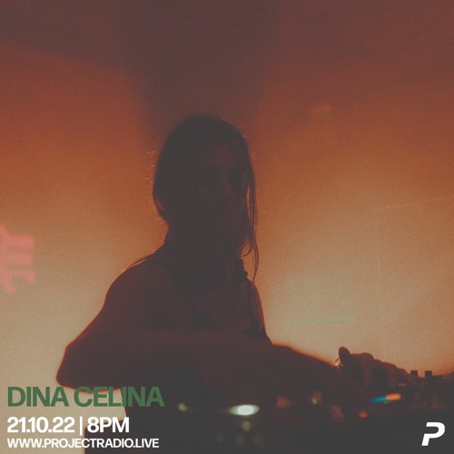 Stream Dina Celina - 21st October 2022 by Project Radio | Listen online ...