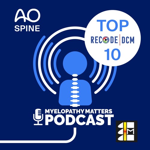 Stream episode AO Spine Research Top 10 - No. 2 - Natural History by Myelopathy Matters podcast ...