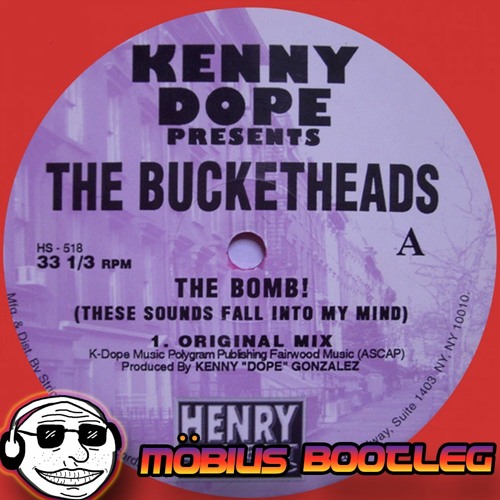 Stream The Bucketheads - The Bomb! (These Sounds Fall into My Mind ...