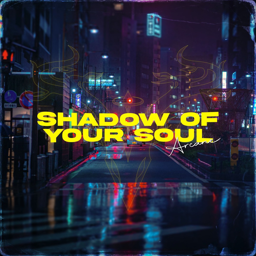 Stream Shadow Of Your Soul by ARCANE | Listen online for free on SoundCloud