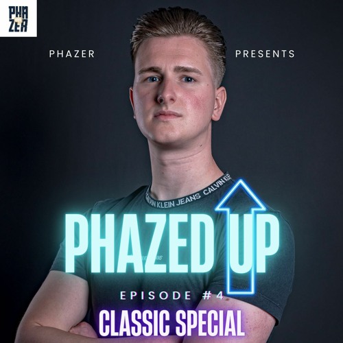 Stream Phazed Up Episode #4 (Classic Special) by Phazer | Listen online ...