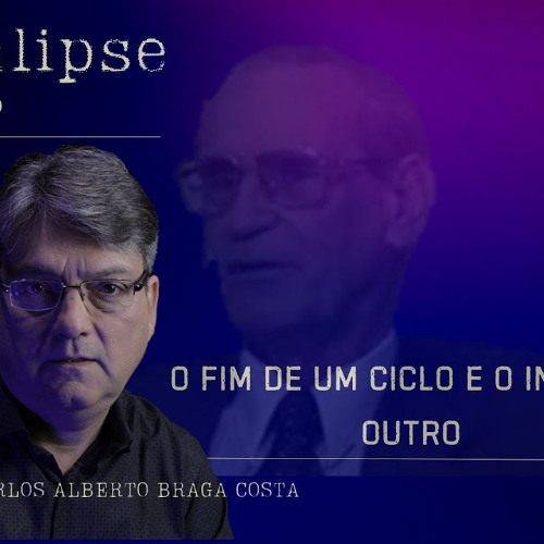 Stream 134 - APOCALIPSE POR HONÓRIO - O FIM DE UM CICLO E O INÍCIO DE ...