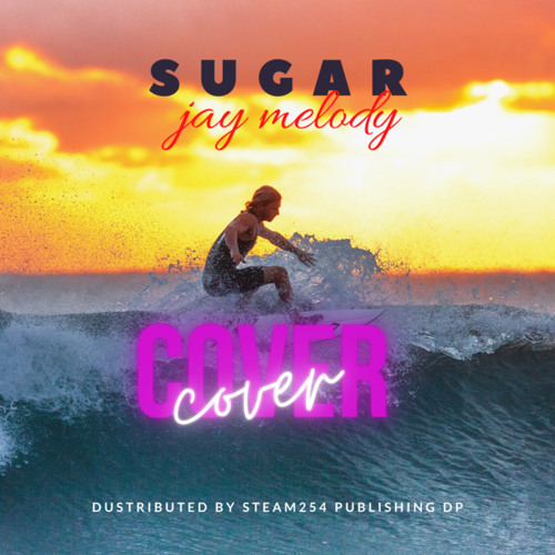 Stream Sugar (Cover) by DEEJAY STEAM254 | Listen online for free on ...
