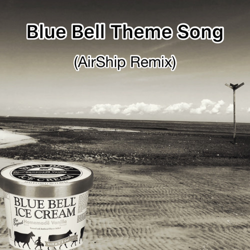 Stream Blue Bell Theme Song (AirShip Remix) by AirShip | Listen online ...