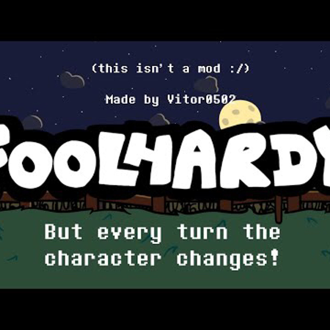 Stream FNF Foolhardy but every turn a new character sings it by Anas 34 ...