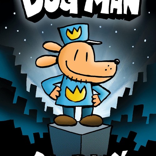 Stream pdf dog man: a graphic novel (dog man #1): from the creator of ...