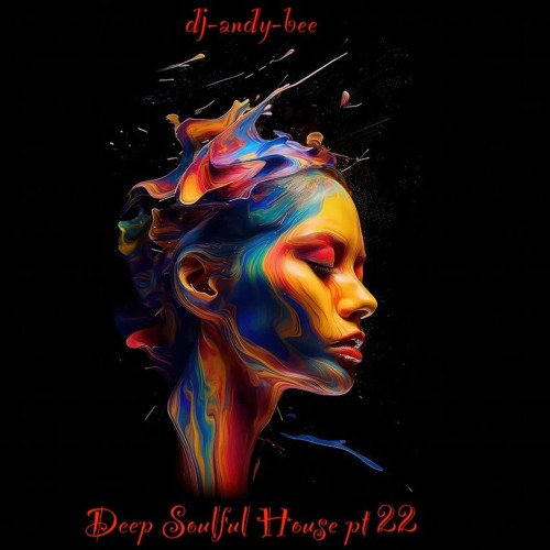 Stream Deep Soulful House Pt 22 by dj-andy-bee | Listen online for free ...
