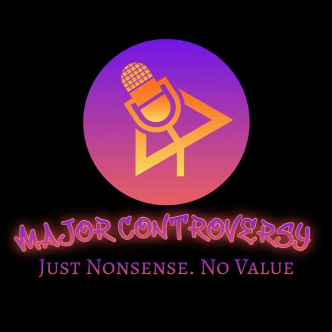 Stream episode Major Controversy Podcast | What's Your Last Meal If You ...