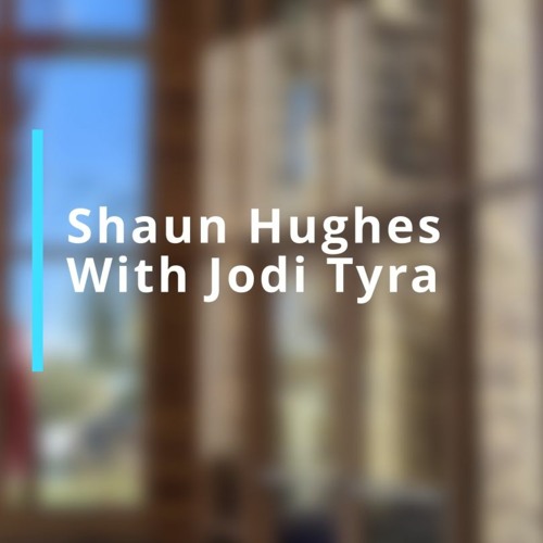 Stream The Wednesday Word Shaun Hughes With Jodi Tyra by Desert Spring ...