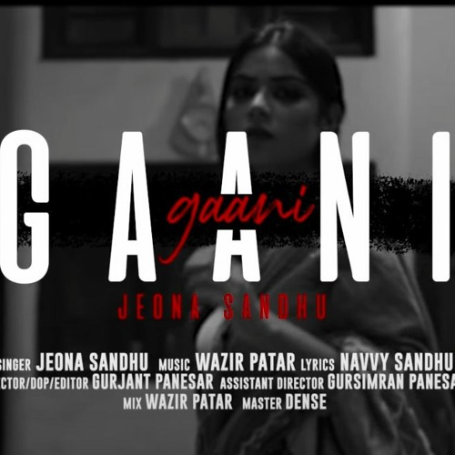 Gaani Jeona Sandhu Wazir Patar Official Video Evury Day Records ...