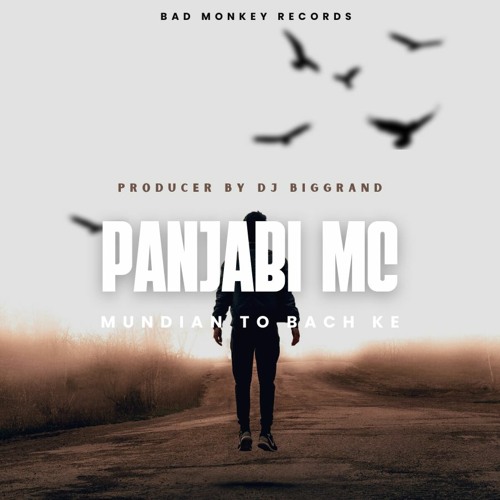 Stream Panjabi MC Mundian To Bach Ke (DJ BigGrand TechHouse Edit) by ...
