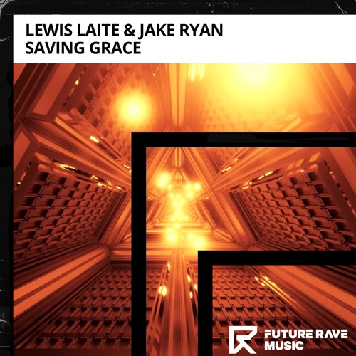 Stream Lewis Laite & Jake Ryan - Saving Grace (Extended Mix) [Future ...