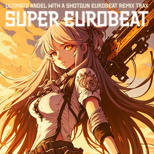 Stream Angel With a Shotgun Eurobeat Remix by saru | Listen online for ...