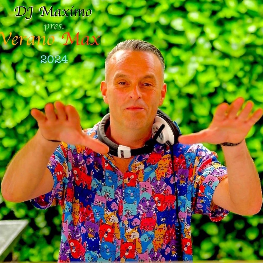 Stream DJ Maximo - Verano Max 2024 by Maximo Productions | Listen ...