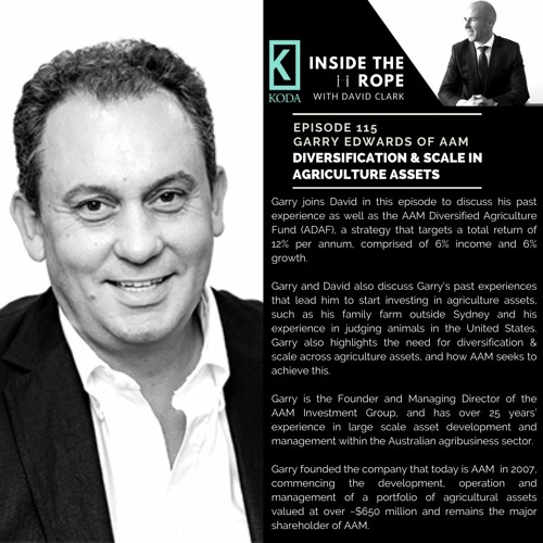 Stream Ep 115: Garry Edwards - Diversification & scale in agriculture ...