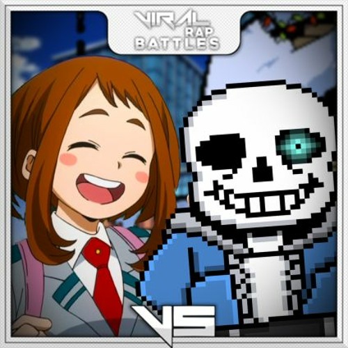 Stream Sans vs Uraraka - Viral Rap Battles! by Viral! | Listen online ...