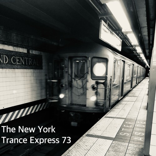 Stream The New York Trance Express 73 by FlorianDJ | Listen online for ...
