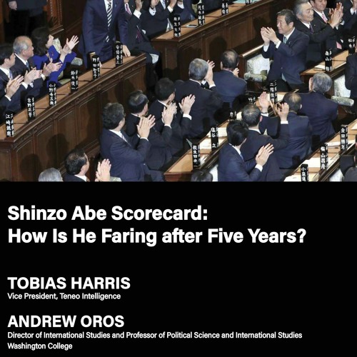 Stream "Shinzo Abe Scorecard" Tobias Harris (Teneo Intelligence ...