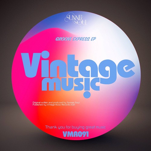 Stream Sunner Soul pres Groove Express EP [VMR091] by Sunner Soul ...