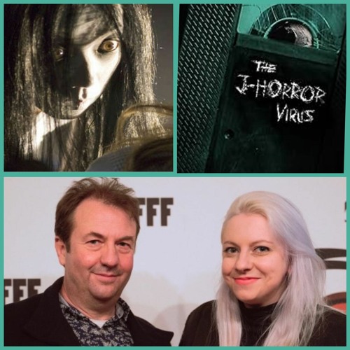 Stream THE J-HORROR VIRUS - Sarah Appleton and Jasper Sharp Interview - CUFF.Docs by CJSR Radio ...