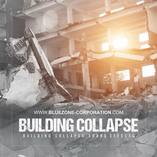 Stream Building Collapse Sound Effects By Bluezone Corporation Listen