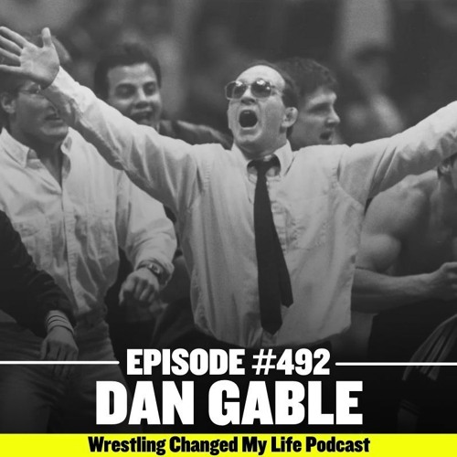 Stream episode #492 Dan Gable talks Olympics Recap, David Taylor ...