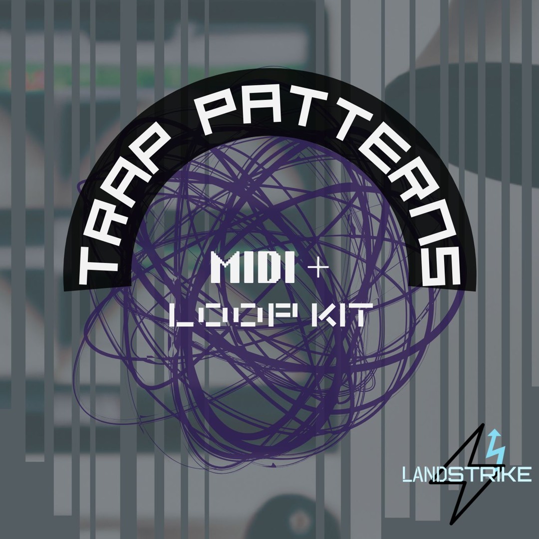 Stream Trap Patterns MIDI + Loop Kit - Example Sound Demo by Mac[k ...