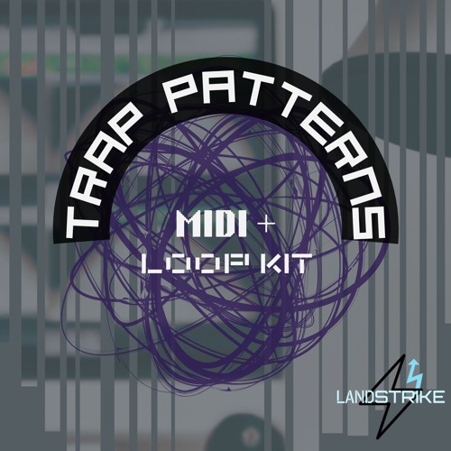 Stream Trap Patterns MIDI + Loop Kit - Example Sound Demo by Mac Sybyr ...