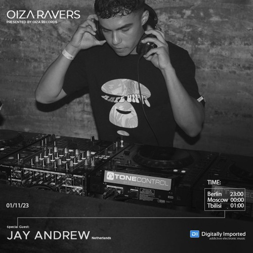 Stream JAY ANDREW - RADIOSHOW OIZA RAVERS 110 EPISODE (DI.FM 01.11.23) by OIZA RECORDS | Listen ...
