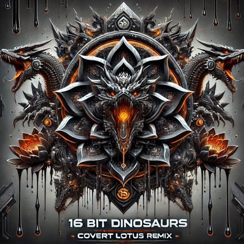 Stream 16 BIT DINOSAURS (COVERT LOTUS REMIX) by COVERT LOTUS | Listen ...
