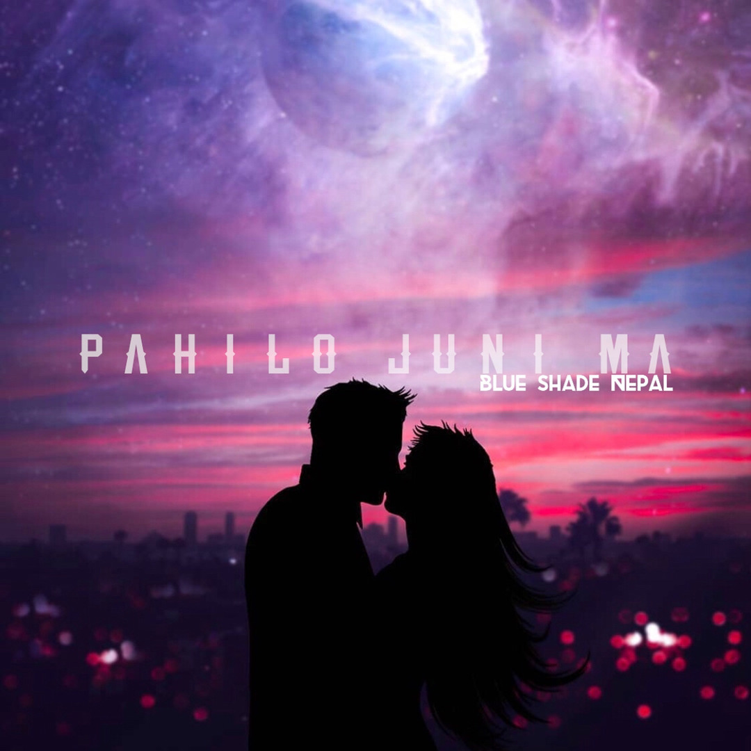 Listen to Pahilo Junima (Blue Shade Nepal Mix) by Blue Shade Nepal in ...