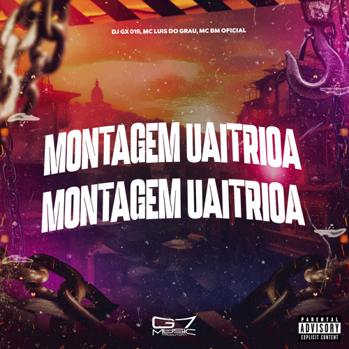 Stream Montagem Uaitrioa by DJ GX 019 | Listen online for free on ...