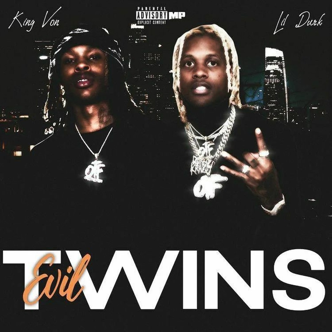 Stream Lil Durk & King Von - Evil Twins by THE VOICE | Listen online ...