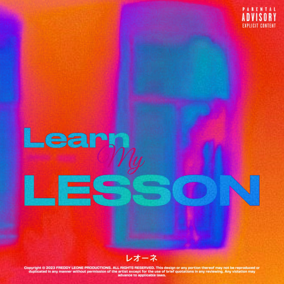 Stream Learn My LESSON ft. lesismore by freddyleone | Listen online for ...