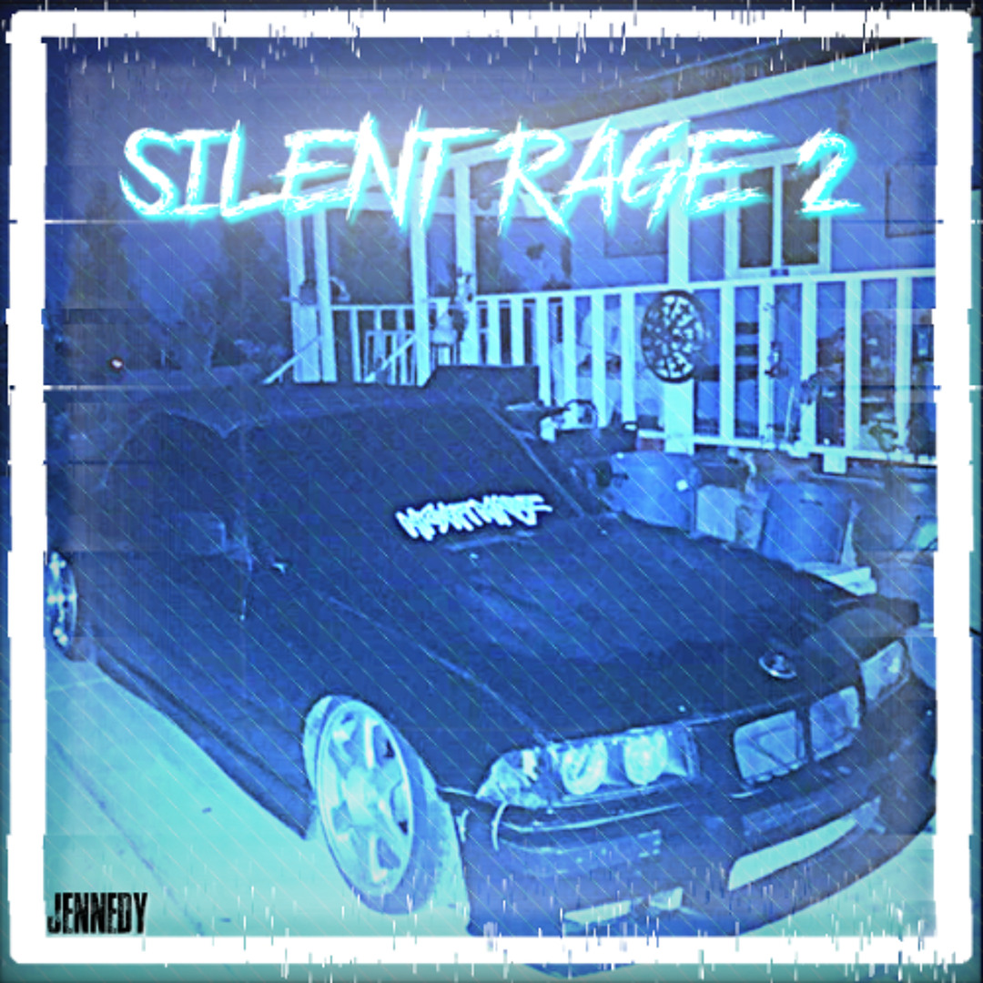 Stream SILENT RAGE 2 by Jennedy | Listen online for free on SoundCloud
