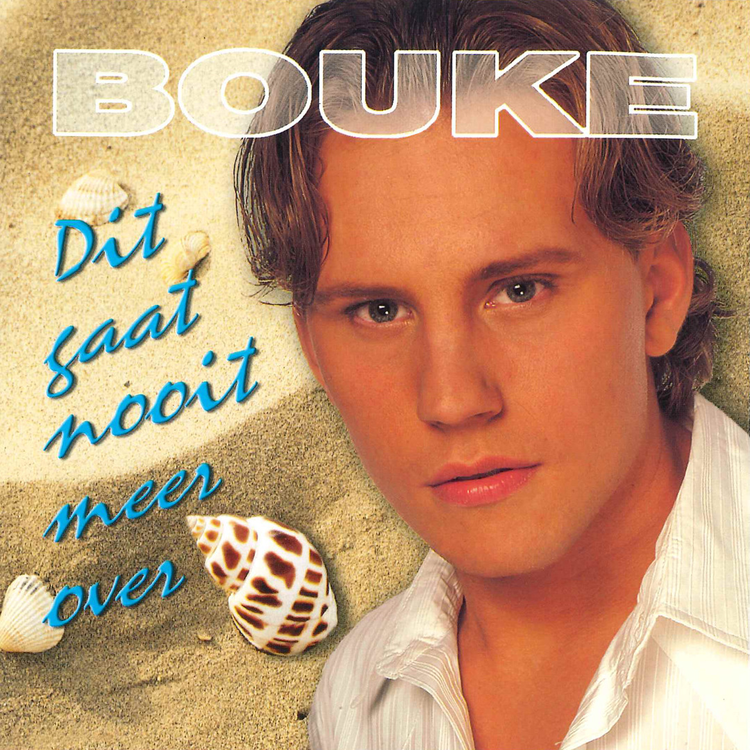 Listen to Dit Gaat Nooit Meer Over by Bouke in Dit Gaat Nooit Meer Over ...