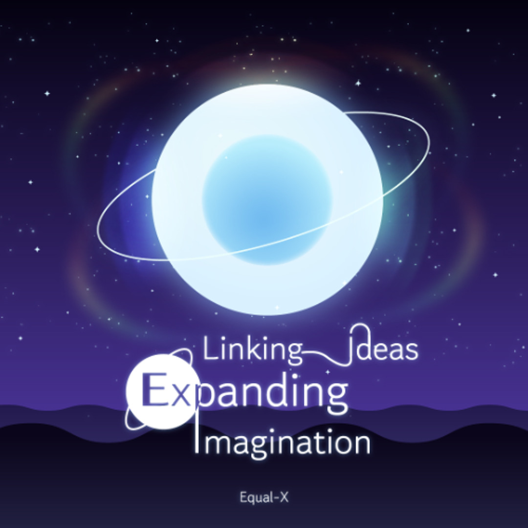 Stream Linking Ideas Expanding Imagination by Equal-X | Listen online ...