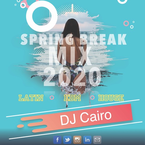 Stream Spring Break Mix March 2020 by Dj Cairo | Listen online for free ...