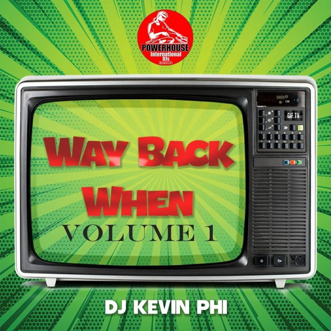 Stream Way Back When Vol 1 by Dj Powerhouse | Listen online for free on ...