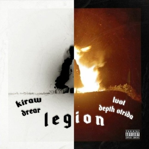 Stream KIRAW - LEGION w/ DREAR & DEPTH STRIDA & LVST by randomarchives ...