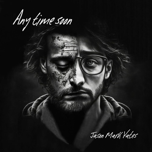 Stream Any time soon © 2023 by Jason mark yates | Listen online for ...