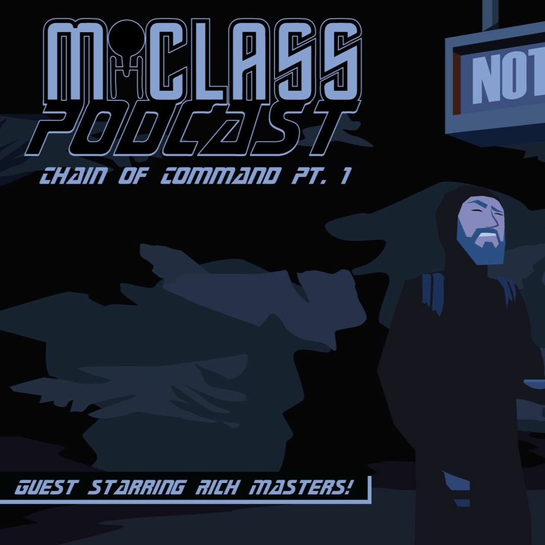 Stream episode Chain of Command pt. 1 (TNG) by M-Class Podcast podcast ...