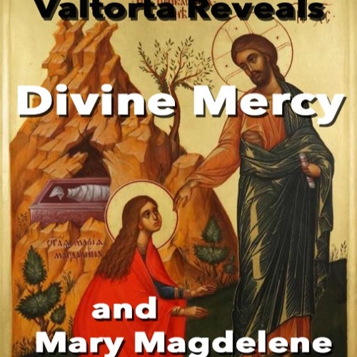 Listen to music albums featuring Valtorta Reveals Divine Mercy & Mary ...