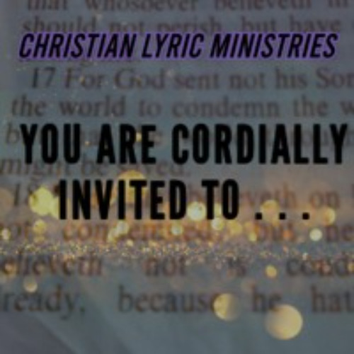 Stream Christian Lyric Ministries | Listen to INVITATION playlist ...