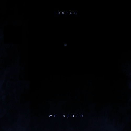 Stream Icarus by we space | Listen online for free on SoundCloud