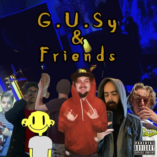 Stream G.U.Sy | Listen to G.U.Sy & Friends playlist online for free on ...
