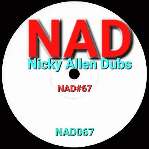 Stream NAD#67 (Nicky Allen Dubs) 24 Bit WAV by Nicky Allen | Listen ...
