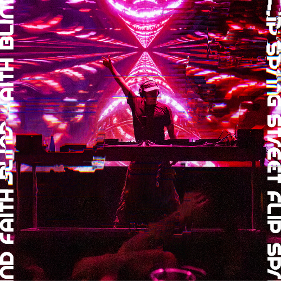 Stream CHASE & STATUS - BLIND FAITH FT. LIAM BAILEY (SPRING STREET FLIP ...