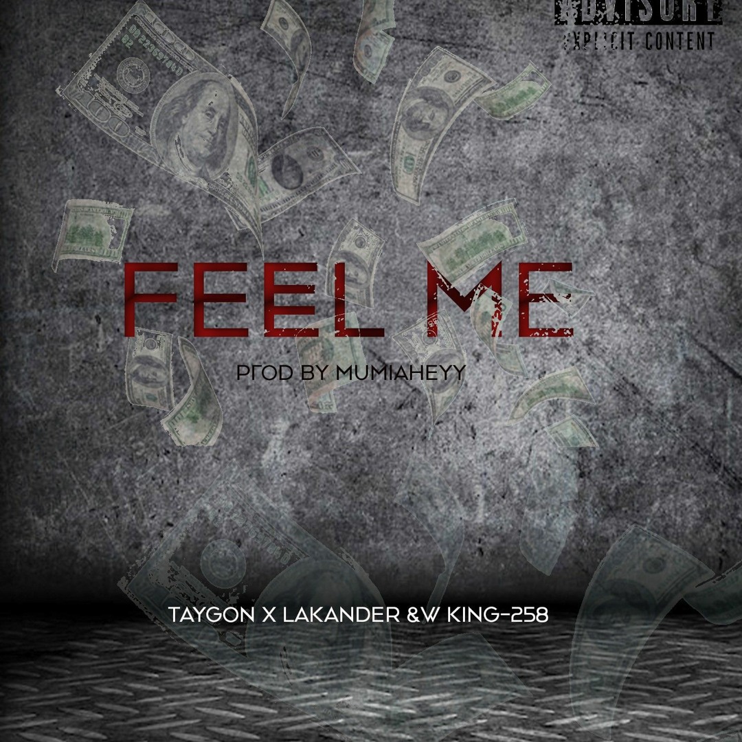 Stream TAYGON X LAKANDER & W_KING (FEEL ME ) prod by MúmiaHeyy by ...
