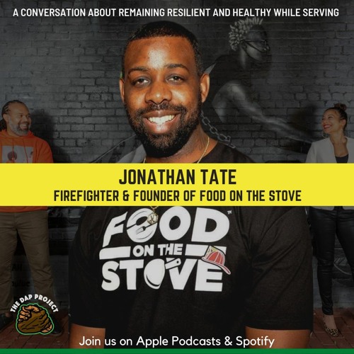 Stream episode Jonathan Tate of Food On The Stove - The Dap Project ...
